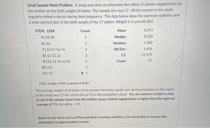 Solved Small Sample Mean Problem. A study was done to | Chegg.com