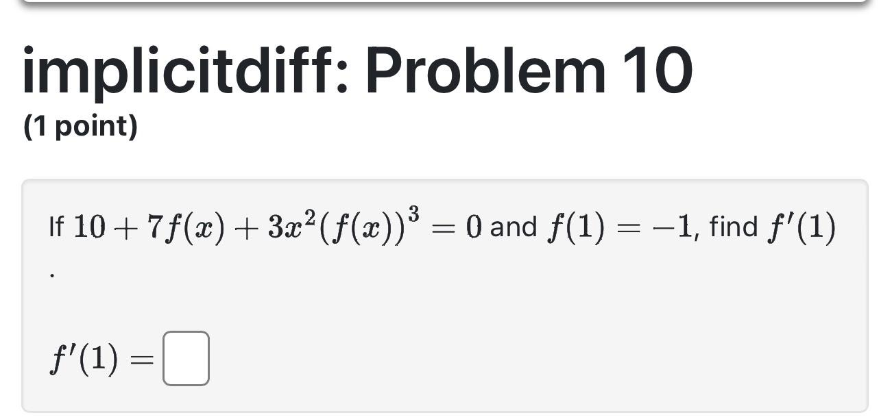 Solved implicitdiff: Problem 10(1 ﻿point)If | Chegg.com