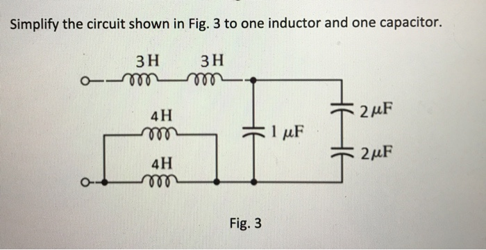 Solved Simplify the circuit shown in Fig. 3 to one inductor | Chegg.com