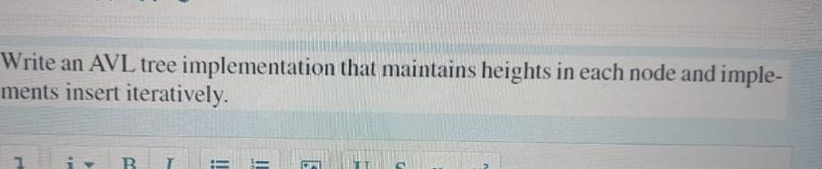Solved Write an AVL tree implementation that maintains | Chegg.com