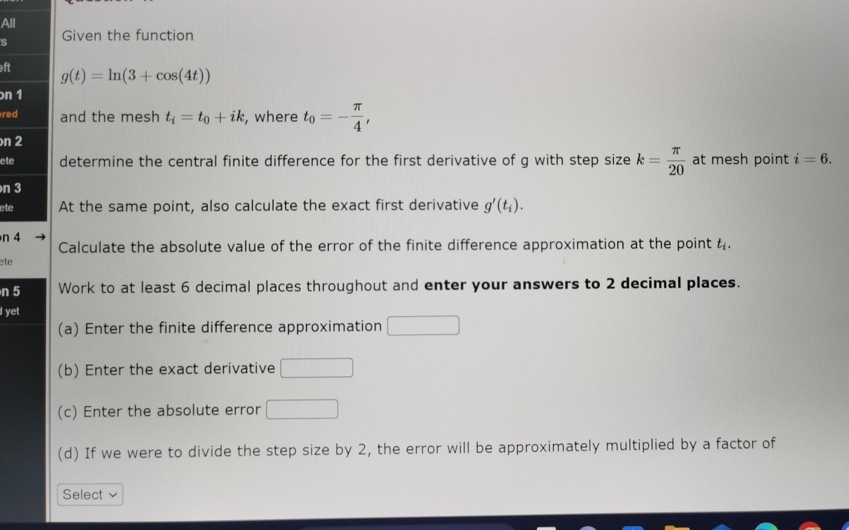 Solved Given the function g(t)=ln(3+cos(4t)) and the mesh | Chegg.com