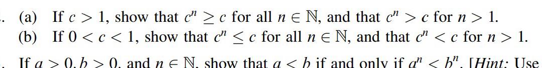 Solved (a) ﻿If c>1, ﻿show that cn≥c ﻿for all ninN, and that | Chegg.com