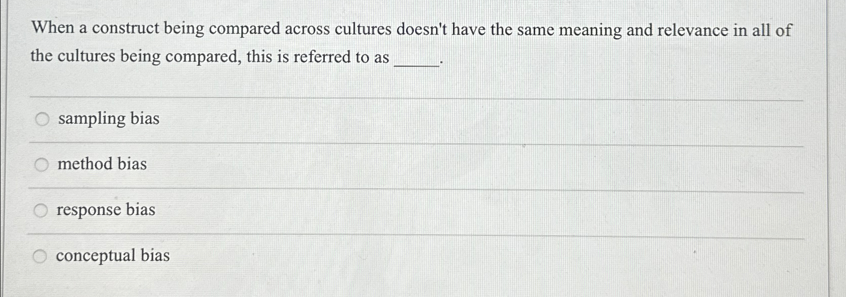Solved When a construct being compared across cultures | Chegg.com