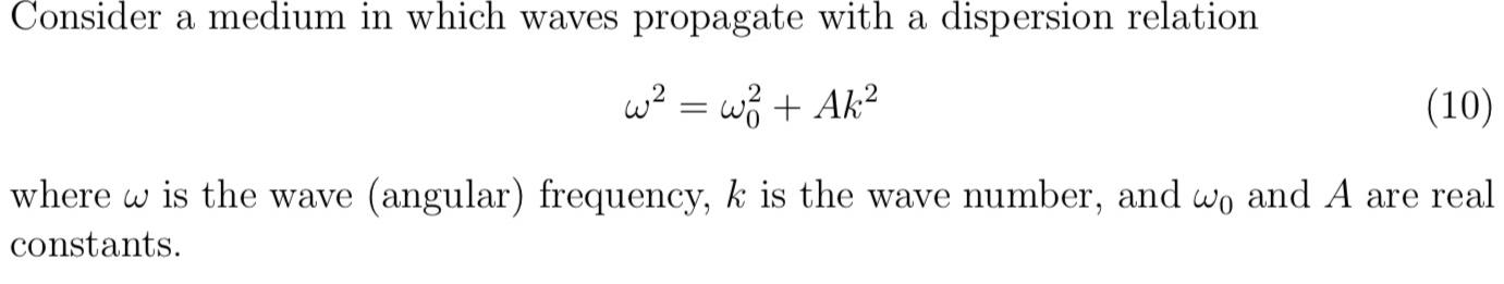 Solved Consider a medium in which waves propagate with a | Chegg.com