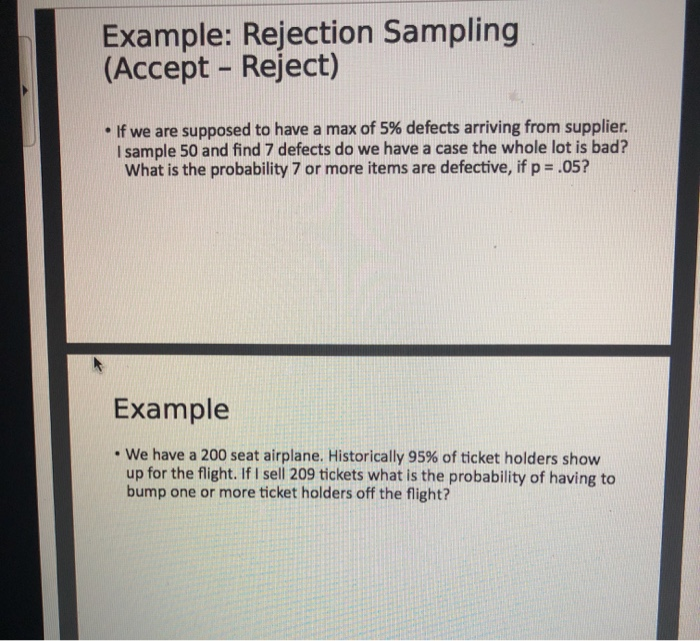 Solved Example: Rejection Sampling (Accept - Reject) • If we | Chegg.com