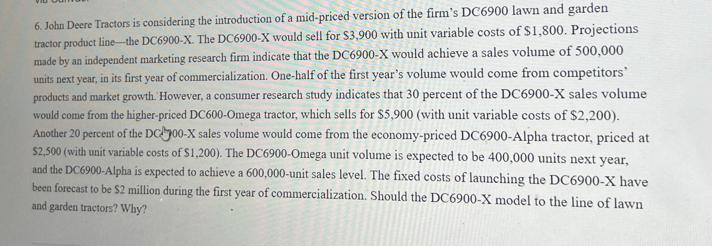 Solved John Deere Tractors is considering the introduction | Chegg.com