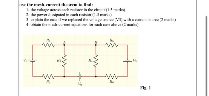 Solved use the mesh-current theorem to find: 1 - the voltage | Chegg.com