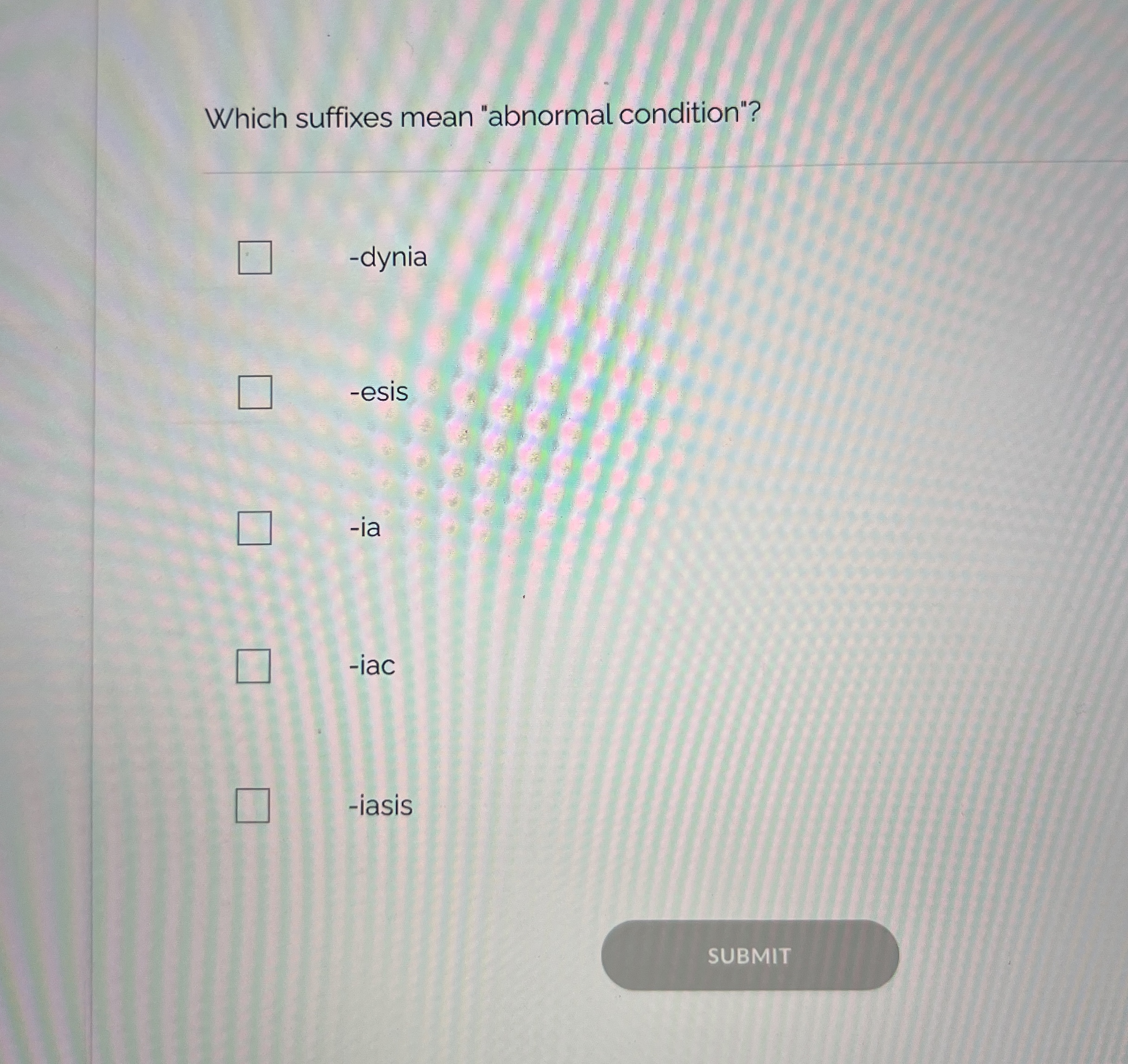 Solved Which suffixes mean "abnormal | Chegg.com