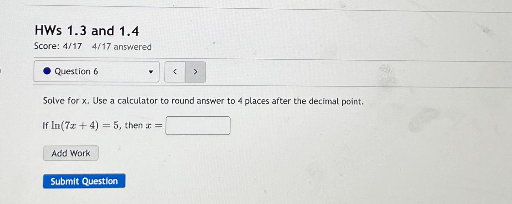 Solved HWs 1.3 ﻿and 1.4Score: 4/17 4/17 ﻿answeredSolve for | Chegg.com