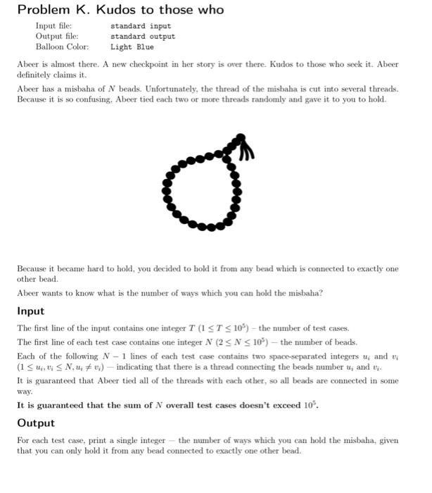 Solved Problem K. Kudos to those who Abeer is almost there. | Chegg.com