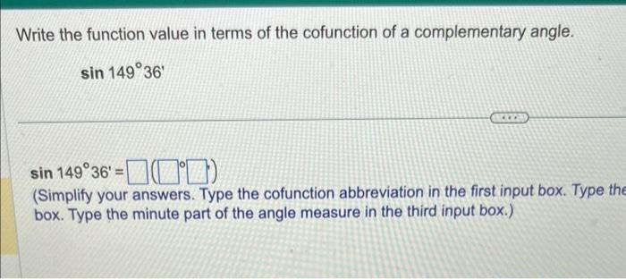 Solved Write the function value in terms of the cofunction | Chegg.com