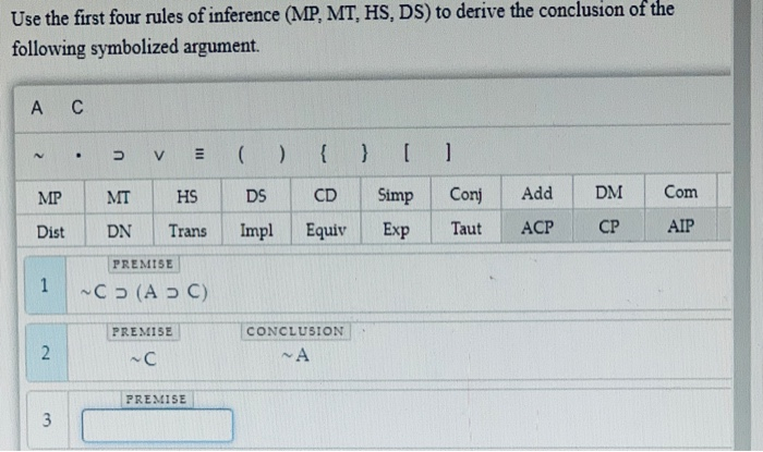 Solved Use the first four rules of inference (MP, MT, HS, | Chegg.com