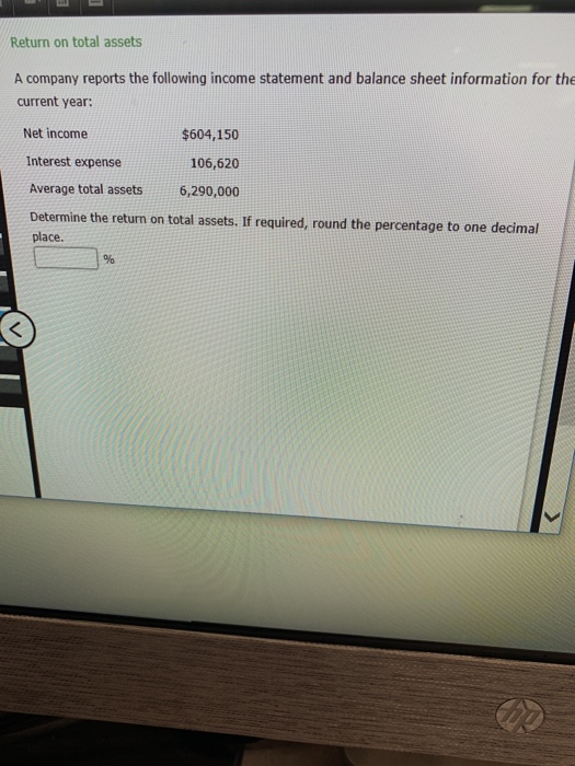 Solved Return on total assets A company reports the | Chegg.com