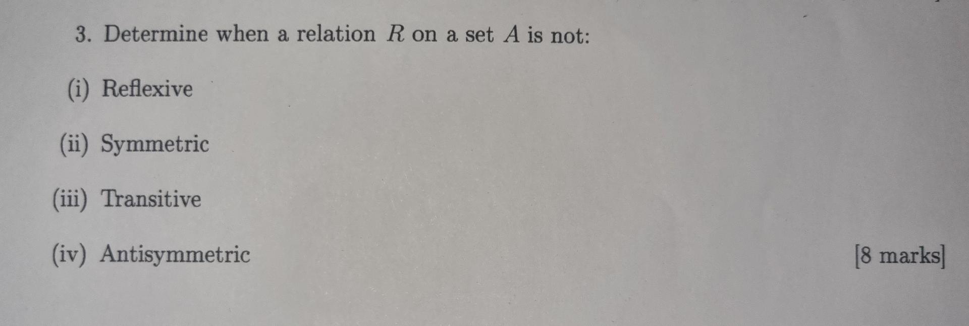 Solved (iv) D={y:2Ry} (v) R−1 (vi) DR−1 and RR−1 [15 marks] | Chegg.com