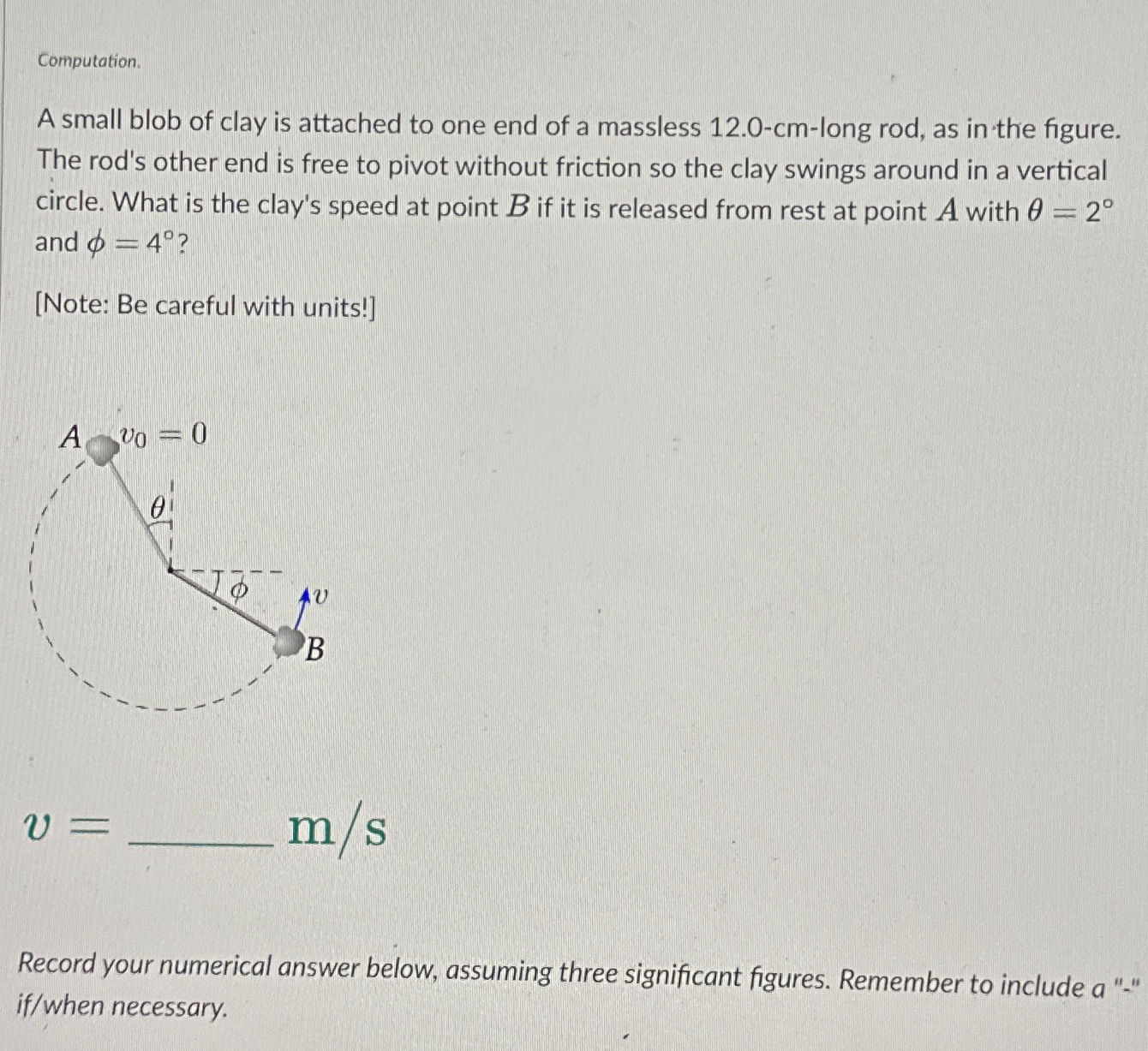 Solved Computation.A small blob of clay is attached to one | Chegg.com