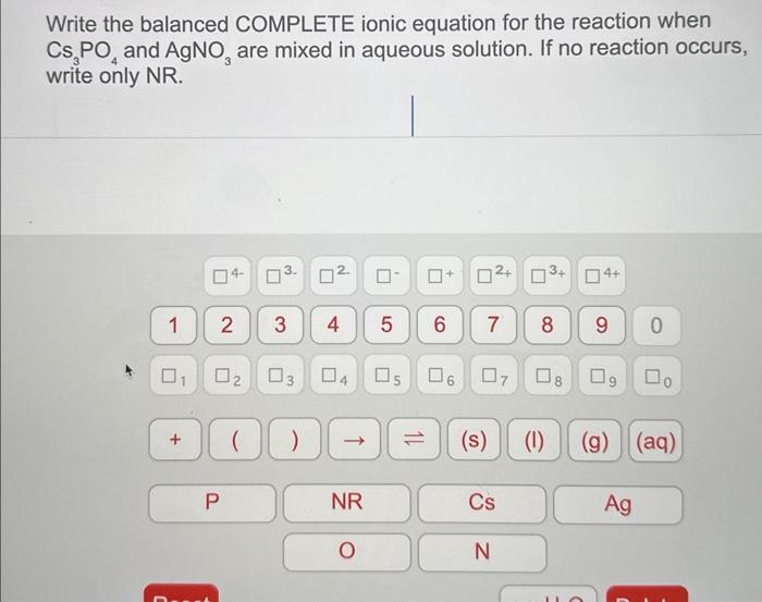 Solved Write the balanced COMPLETE ionic equation for the | Chegg.com