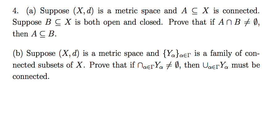 Solved (a) ﻿Suppose (x,d) ﻿is a metric space and Asubex is | Chegg.com