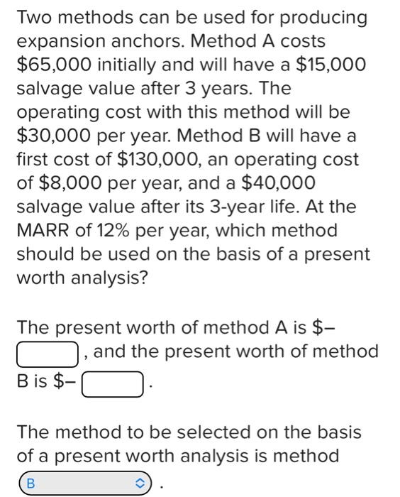 Two methods can be used for producing expansion | Chegg.com