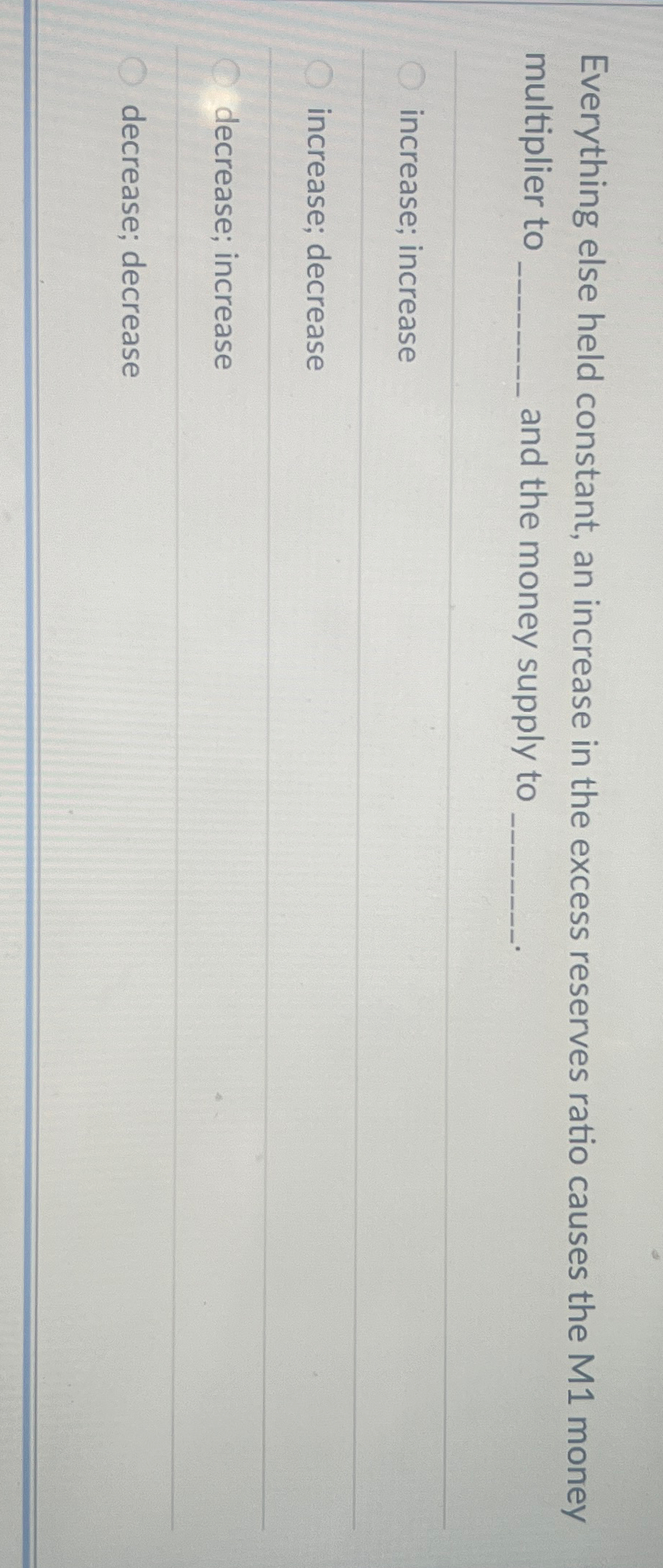 Solved Everything else held constant, an increase in the | Chegg.com