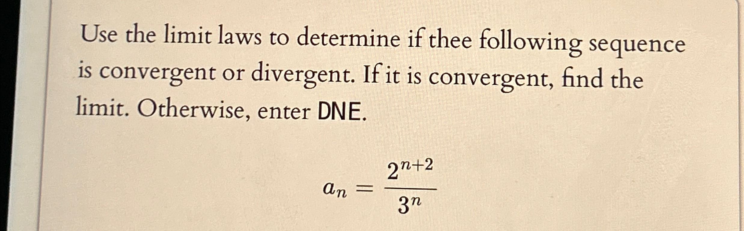Solved Use the limit laws to determine if thee following | Chegg.com