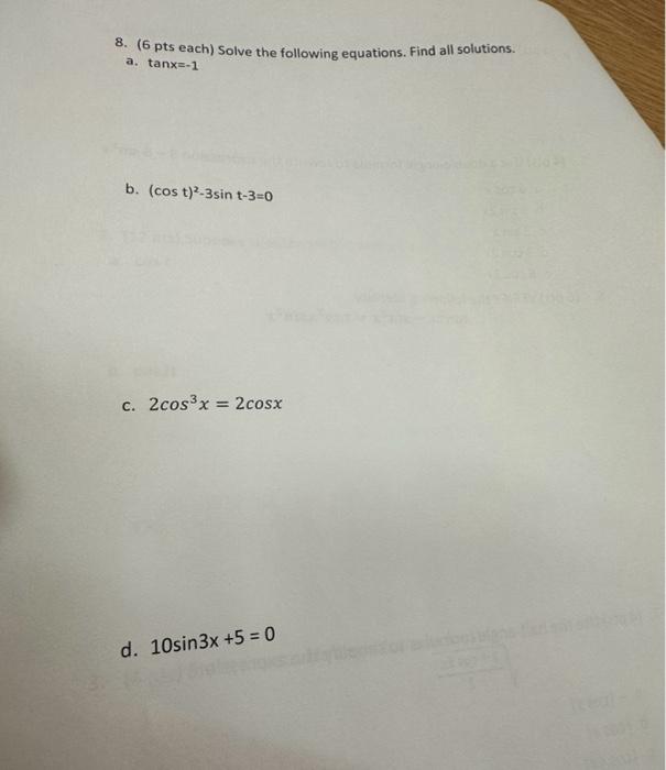 Solved 8. (6 pts each) Solve the following equations. Find | Chegg.com Solved 8. (6 pts each) Solve the following equations. Find | Chegg.com