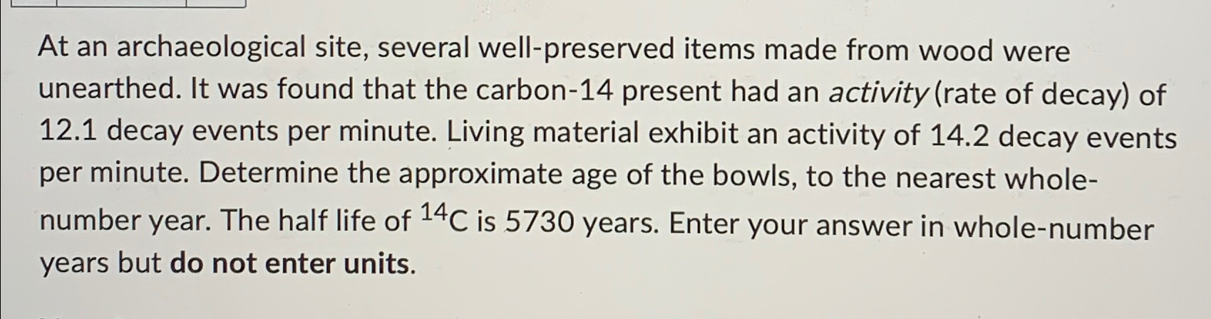 Solved At an archaeological site, several well-preserved | Chegg.com
