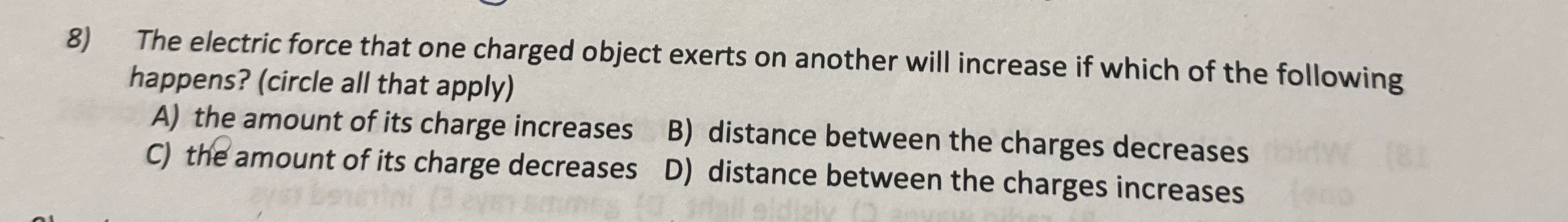 Solved The electric force that one charged object exerts on | Chegg.com