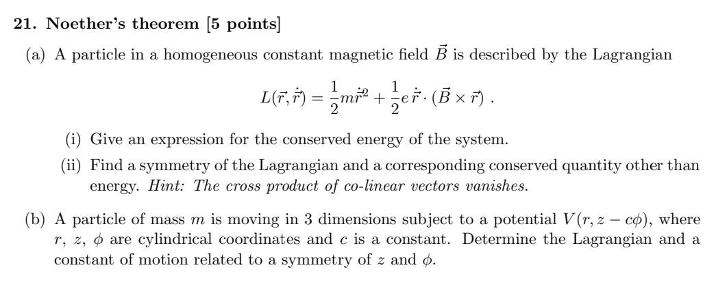Solved 21. Noether's theorem [5 points] (a) A particle in a | Chegg.com