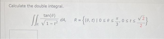 Solved Calculate the double integral. | Chegg.com