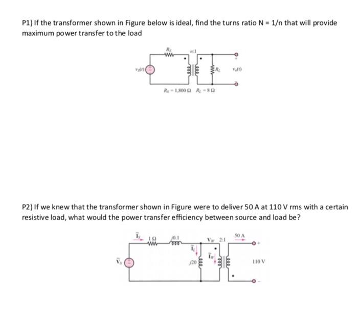 Solved P1) If the transformer shown in Figure below is | Chegg.com