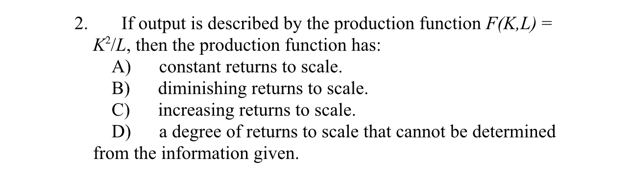 Solved If output is described by the production function | Chegg.com