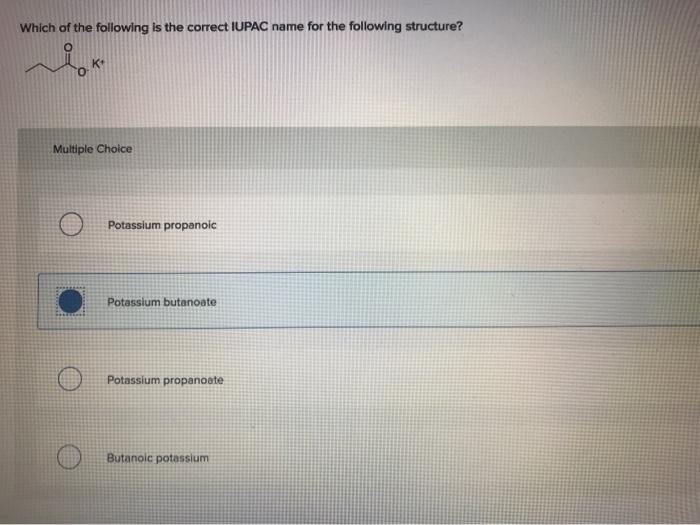 Solved Which of the following is the correct IUPAC name for | Chegg.com