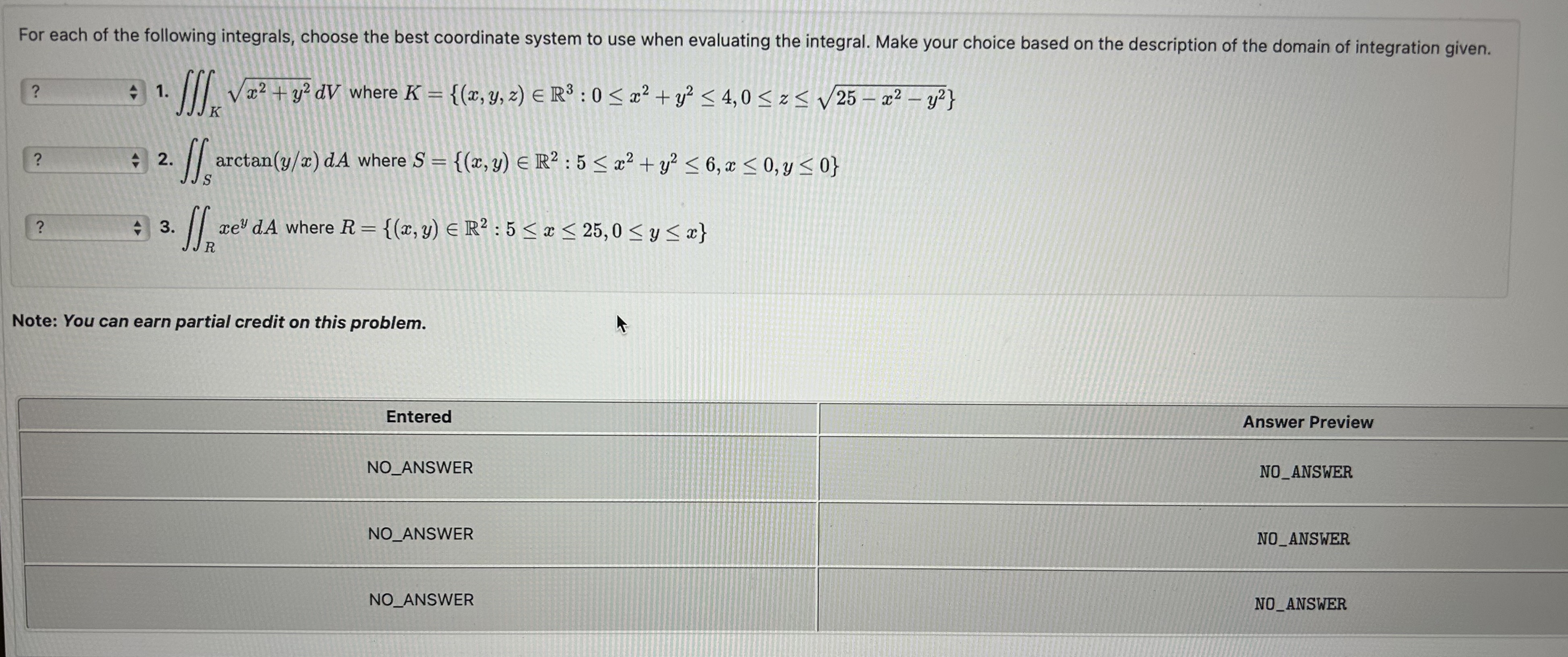 Solved For each of the following integrals, choose the best | Chegg.com