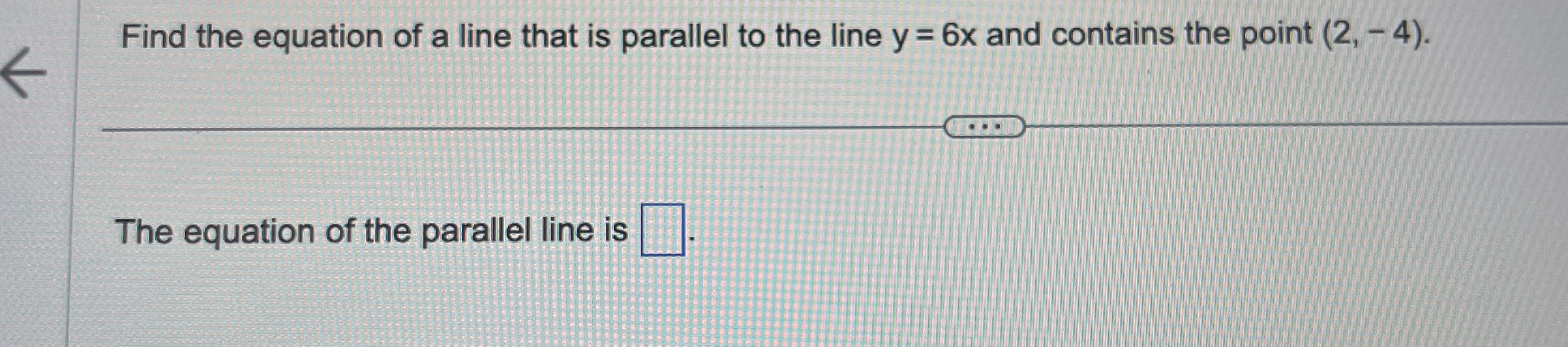 Solved Find the equation of a line that is parallel to the | Chegg.com