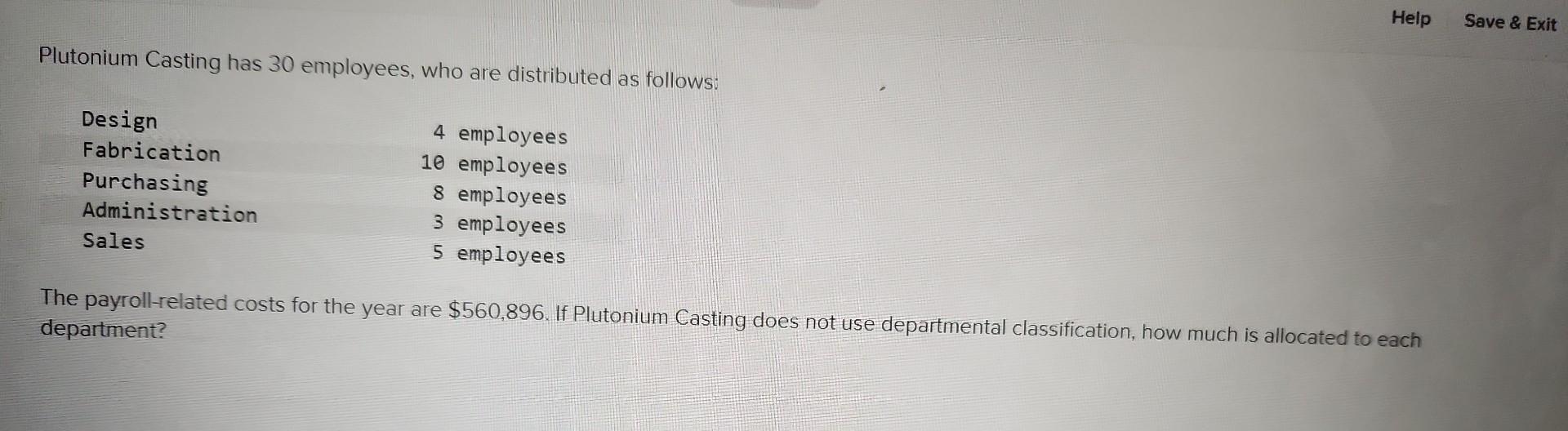 solved-plutonium-casting-has-30-employees-who-are-chegg