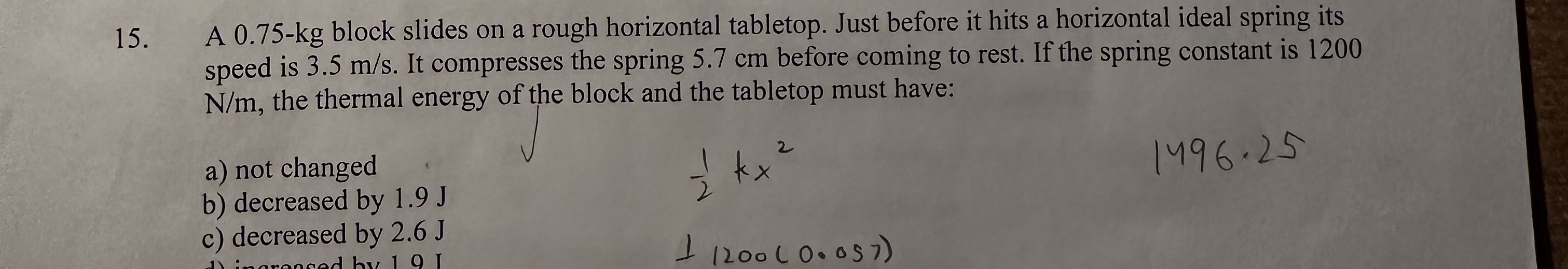 Solved A 0.75-kg ﻿block slides on a rough horizontal | Chegg.com