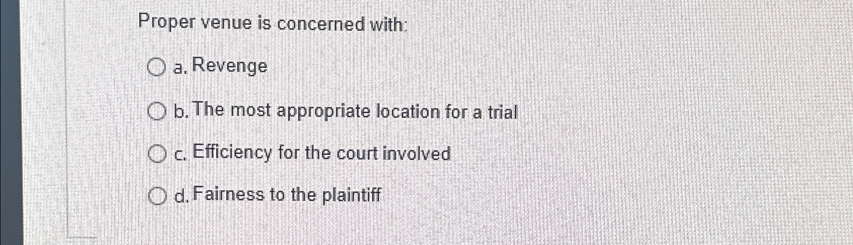 Solved Proper venue is concerned with:a. ﻿Revengeb. ﻿The | Chegg.com
