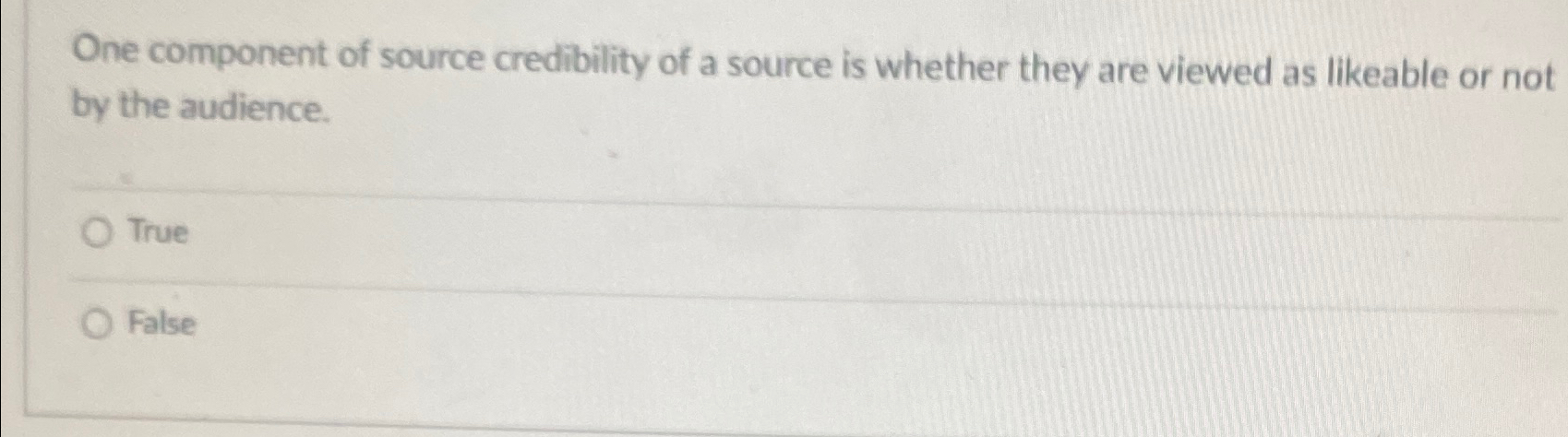 Solved One component of source credibility of a source is | Chegg.com
