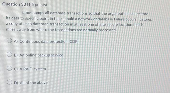 Solved time-stamps all database transactions so that the | Chegg.com