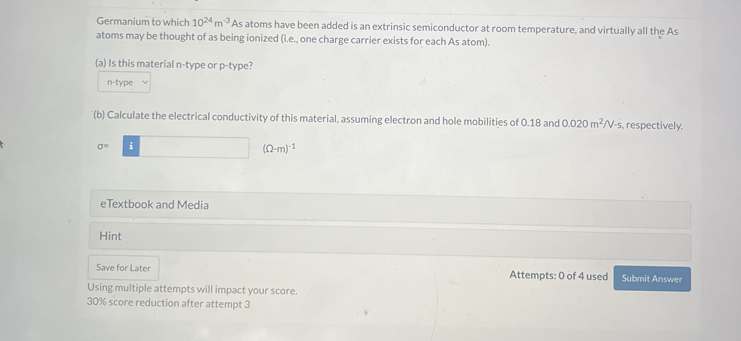 Solved Germanium to which 1024m-3 ﻿As atoms have been added | Chegg.com