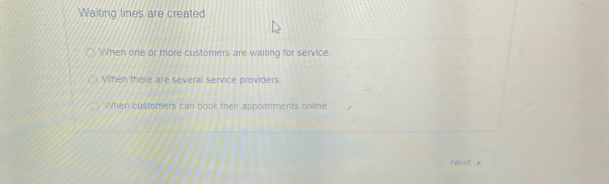 Solved Waiting lines are createdWhen one or more customers | Chegg.com