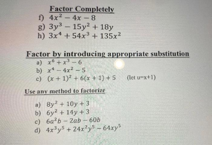 Solved Factor Completely f) 4x2−4x−8 g) 3y3−15y2+18y h) | Chegg.com