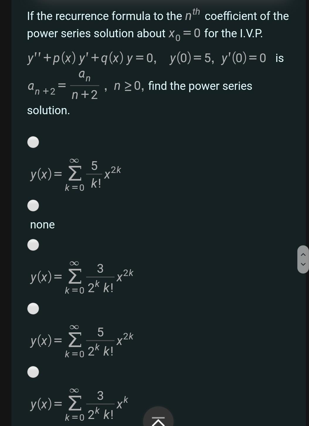 Solved th If the recurrence formula to the n coefficient of | Chegg.com