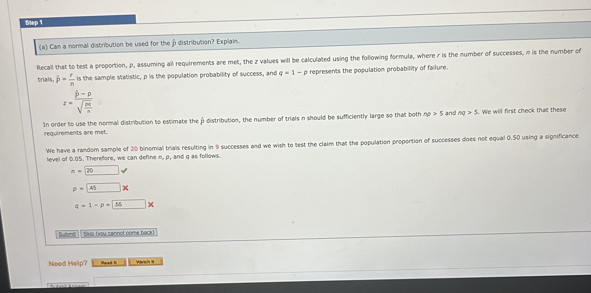 Solved Step 1(a) ﻿Can a normal distribution be used for the | Chegg.com