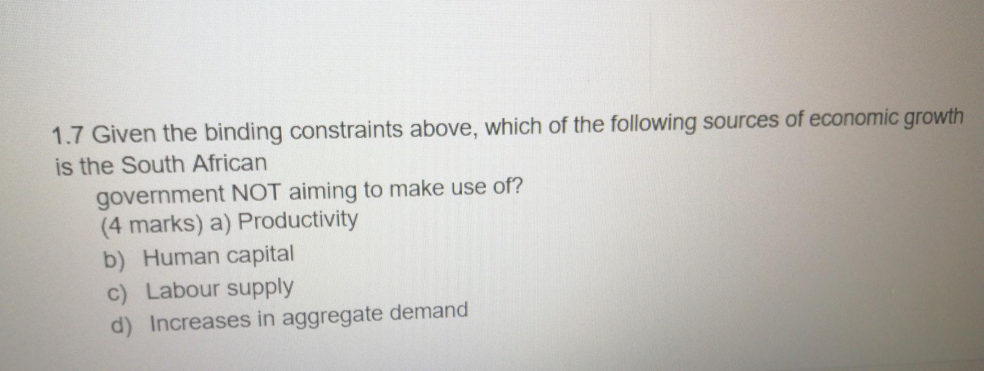 Solved 1.7 Given the binding constraints above, which of the | Chegg.com