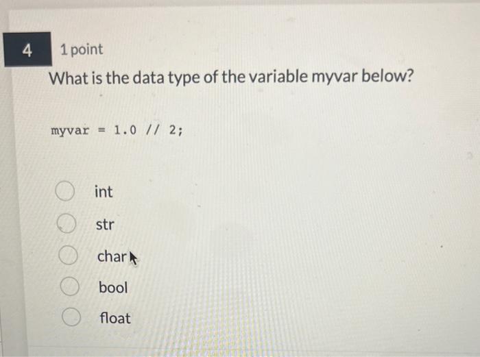 Solved What is the data type of the variable myvar below? | Chegg.com