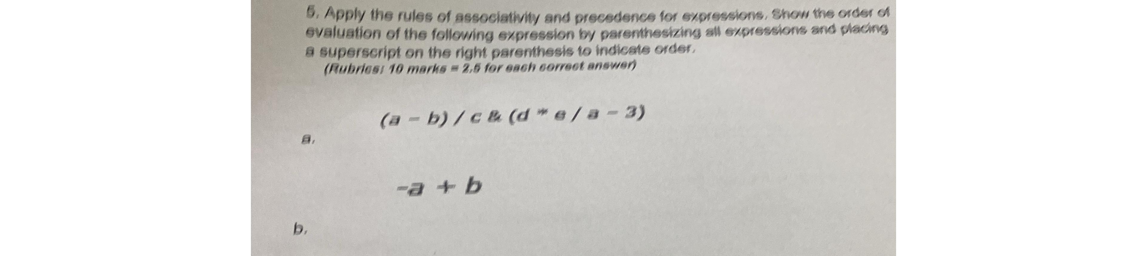 Solved Apply the rules of associativity and precedence for | Chegg.com