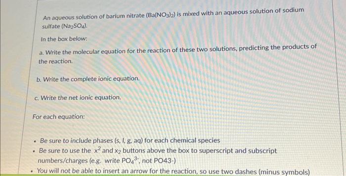 An aqueous solution of barium nitrate (Ba(NO3)2) is | Chegg.com