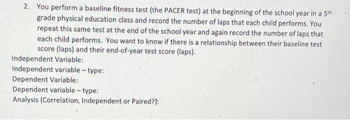 Solved 2. You perform a baseline fitness test (the PACER | Chegg.com