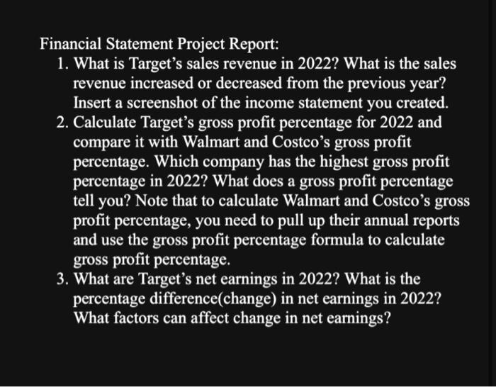 Solved Financial Statement Project Report: 1. What is | Chegg.com